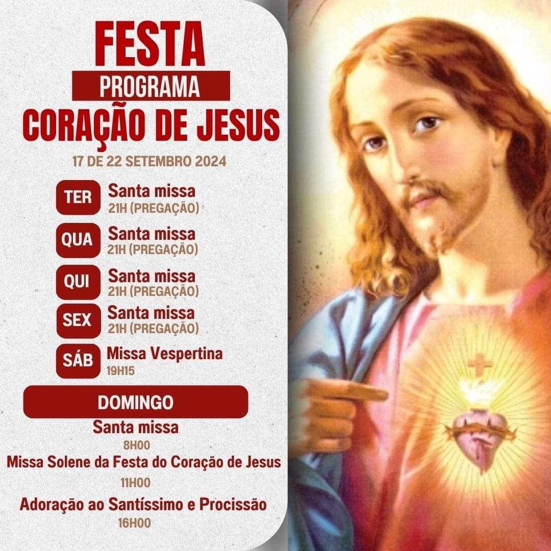 Festa em honra do Sagrado Coração de Jesus 2024 - Crestuma Festa em honra do Sagrado Coração de Jesus 2024 - Crestuma